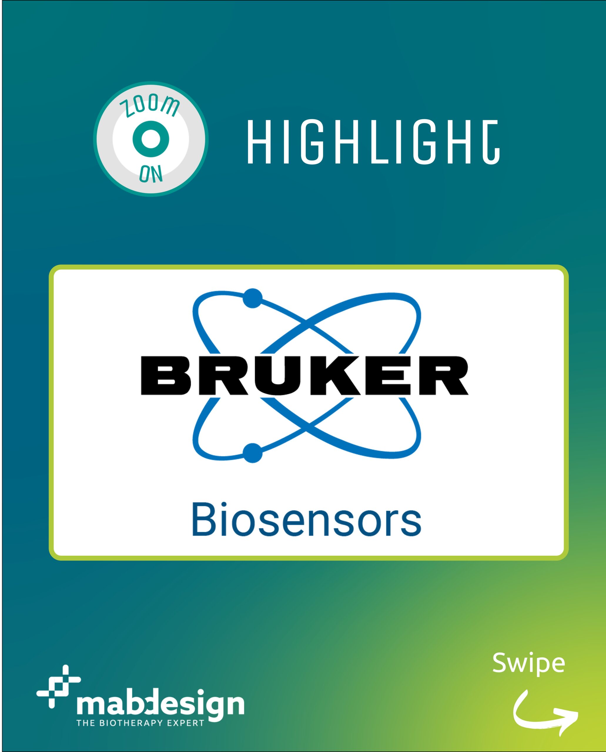ZOOM ON - Bruker Biosensors - MabDesign